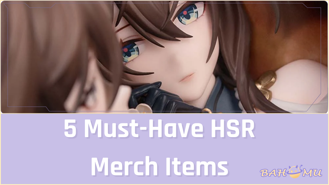 5 Must-Have Honkai: Star Rail Merch Items That Won't Break the Bank ...