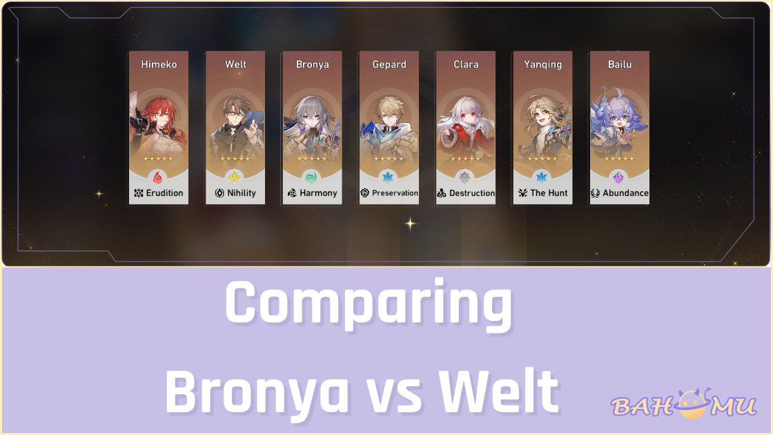 Comparing Bronya vs Welt for Optimal DPS/Support – Bahomu