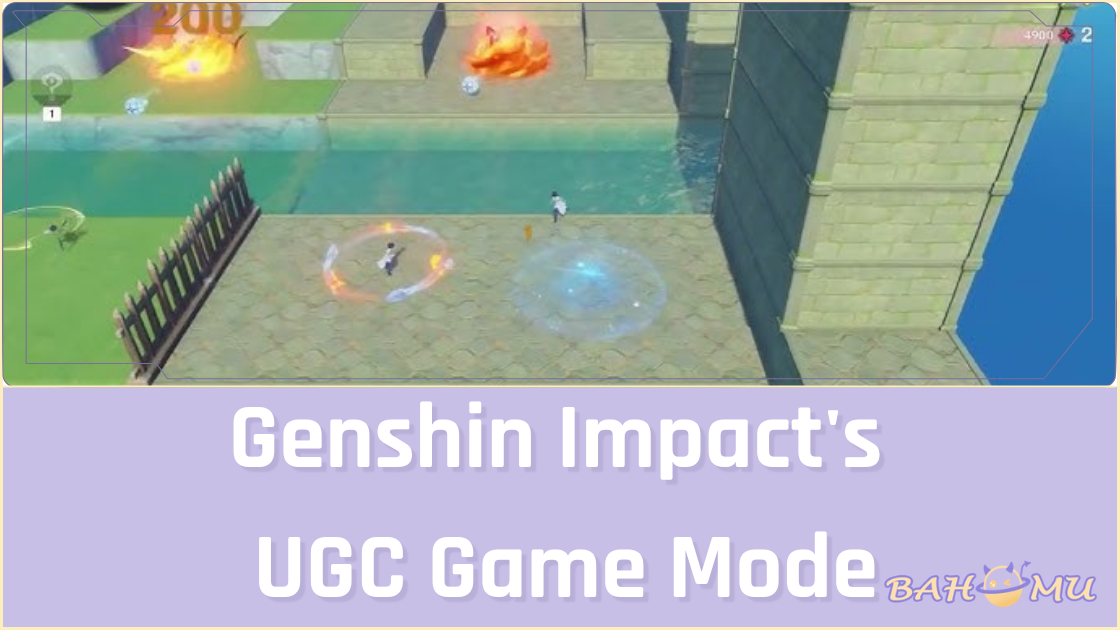 Genshin Impact's New UGC Game Mode – Bahomu