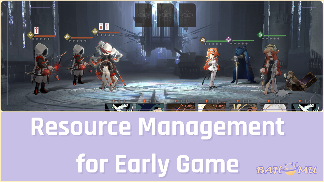 Reverse: 1999 Resource Management for Early Game – Bahomu