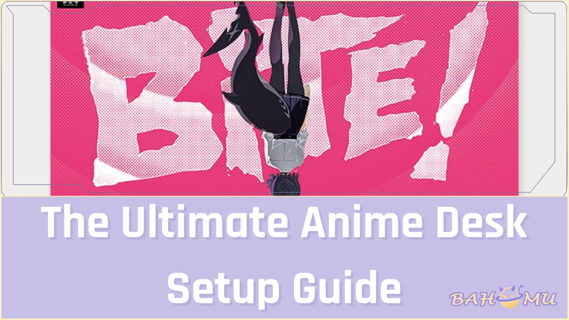 Anime Desk Setup Ideas 2025: Productivity Gear for Gamers | Bahomu