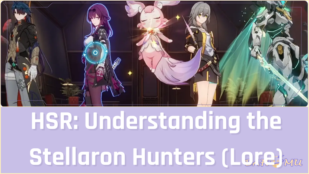 HSR: Understanding the Stellaron Hunters (Lore) – Bahomu