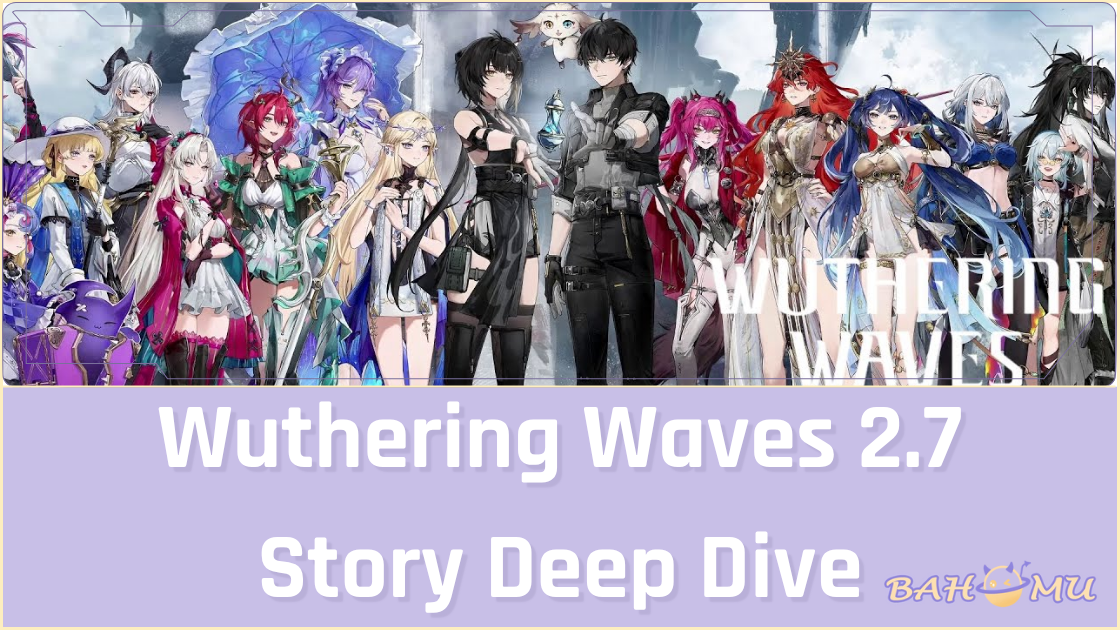 Wuthering Waves 2.7 Story Deep Dive: The Climax of the Rinascita Arc ...