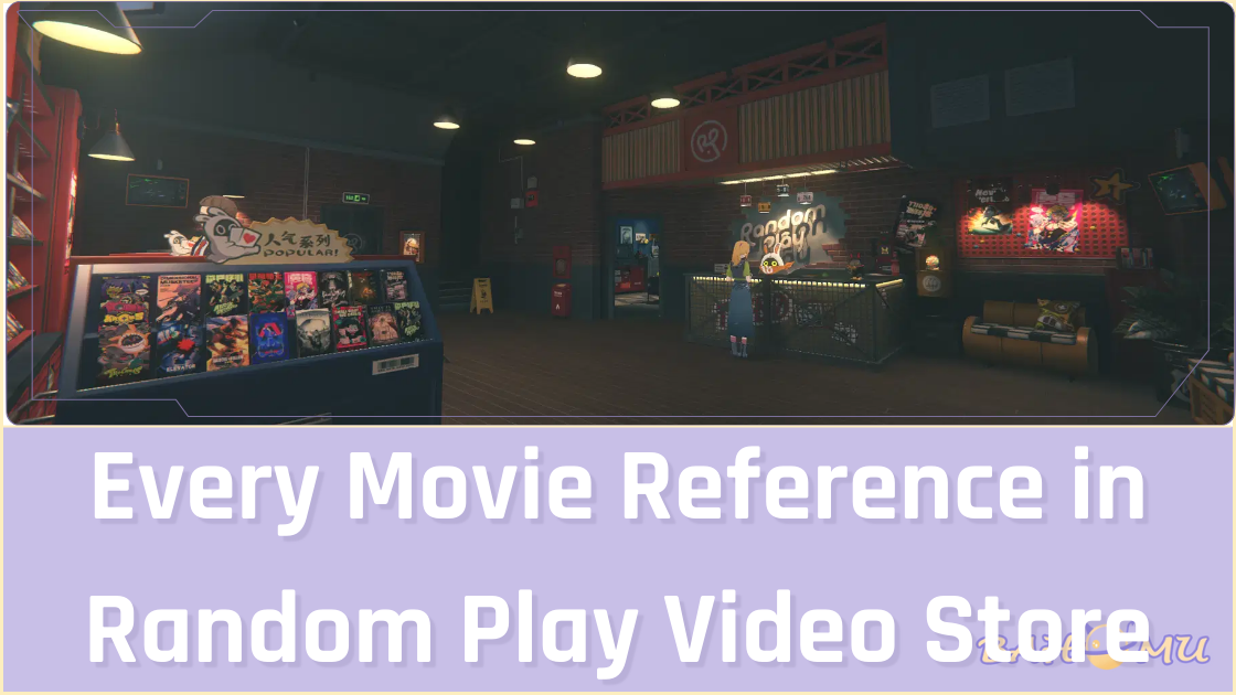 ZZZ Easter Eggs: Every Movie Reference in Random Play Video Store – Bahomu