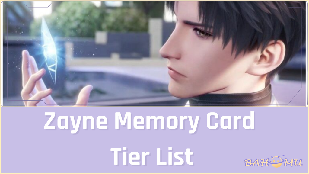 Love and Deepspace: Zayne Memory Card Tier List – Bahomu